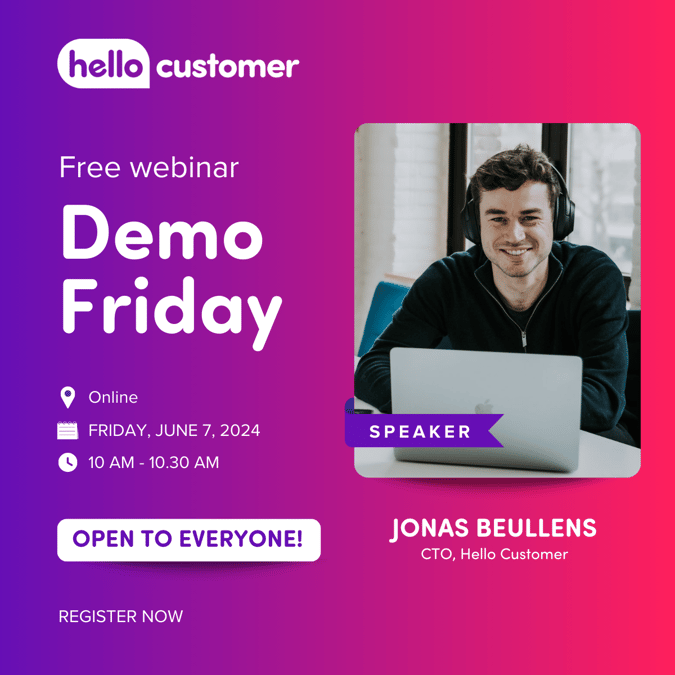 Hello Customer in action: join us for Demo Friday