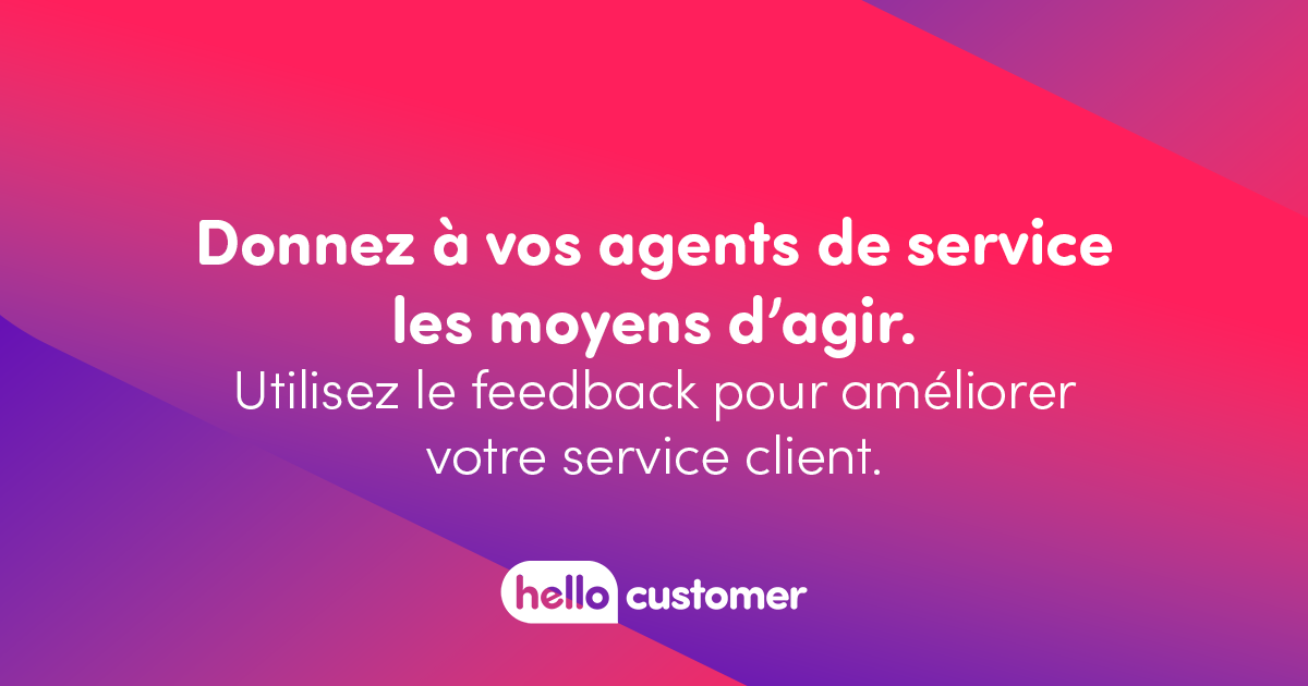 Optimisez votre Service Client | Hello Customer
